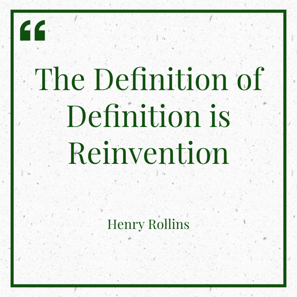 The Definition of Definition is Reinvention – Peter Dempsey Writes